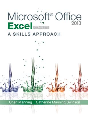 Microsoft Office Excel 2013: A Skills Approach, Complete | Hooked