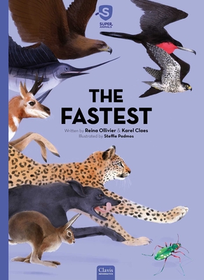 The Fastest (Super Animals #7) | Vroman's Bookstore