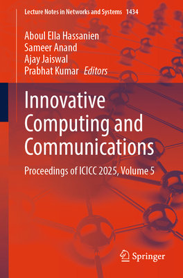 Innovative Computing and Communications: Proceedings of ICICC 2025 ...