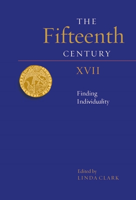 The Fifteenth Century XVII: Finding Individuality | mitpressbookstore