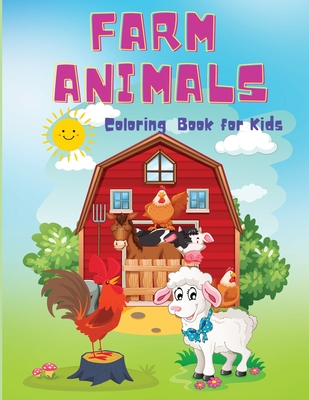 Farm Animals Coloring Book for Kids: A Cute Easy Coloring Book ...