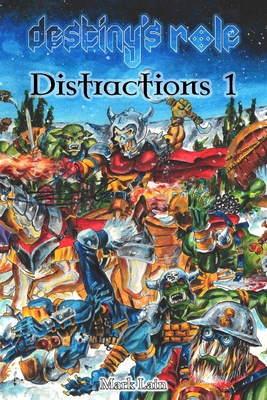 Destiny's Role: Distractions 1 (Destiny's Role Adventure Gamebooks ...