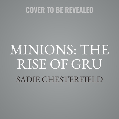 Minions: The Rise of Gru Lib/E: The Movie Novel (Compact Disc) | Elm ...