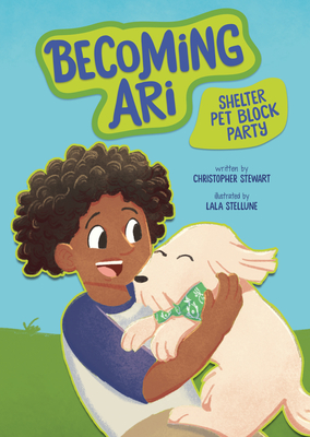 Shelter Pet Block Party (Becoming Ari) | Quail Ridge Books - Raleigh's ...