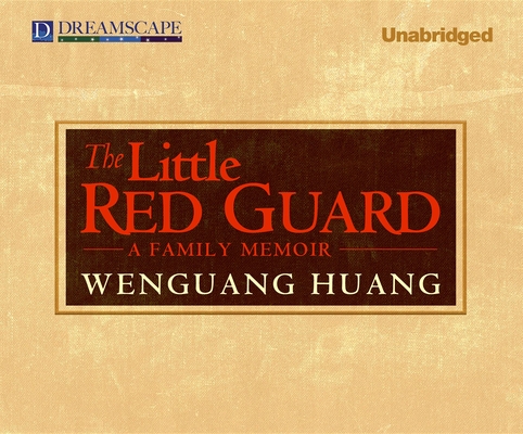 The Little Red Guard: A Family Memoir (Compact Disc) | Anderson's Bookshop
