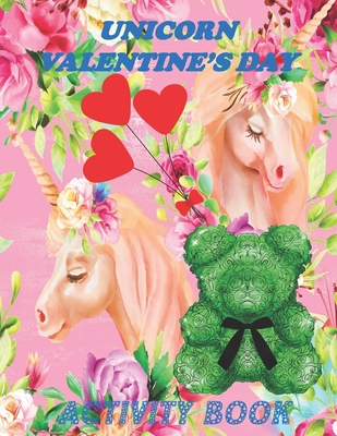 Unicorn Valentine's Day Activity Book: Would You Rather for Kids ...