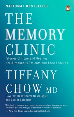 The Memory Clinic: Stories Of Hope And Healing For Alzheimer's Pts And ...
