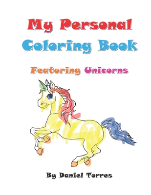 My Personal Coloring Book featuring Unicorns | Vroman's Bookstore