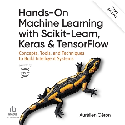 Hands-On Machine Learning with Scikit-Learn, Keras, and Tensorflow ...