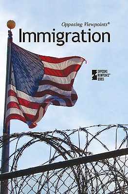 Immigration (Opposing Viewpoints) (Paperback) | Eagle Harbor Book Co.