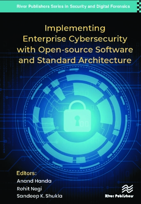 Implementing Enterprise Cybersecurity with Open-source Software and Standard Architecture ...