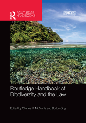 Routledge Handbook of Biodiversity and the Law (Routledge Environment and Sustainability ...