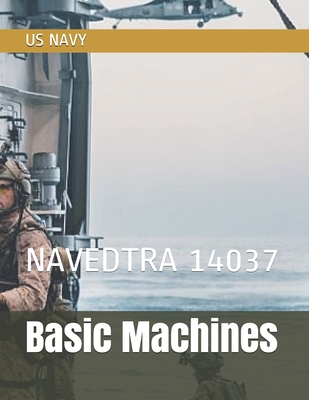 Basic Machines: Navedtra 14037 (Paperback) | Malaprop's Bookstore/Cafe