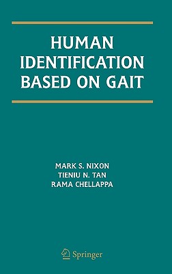 Human Identification Based on Gait (International Biometrics #4 ...