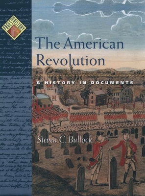 The American Revolution: A History in Documents (Pages from History ...
