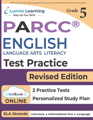 PARCC Test Prep: Grade 5 English Language Arts Literacy (ELA) Practice ...