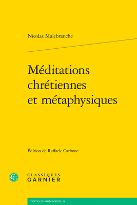 Meditations Chretiennes Et Metaphysiques | mitpressbookstore