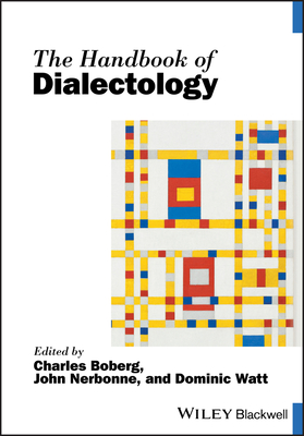The Handbook of Dialectology (Blackwell Handbooks in Linguistics ...