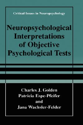 Neuropsychological Interpretation of Objective Psychological Tests ...