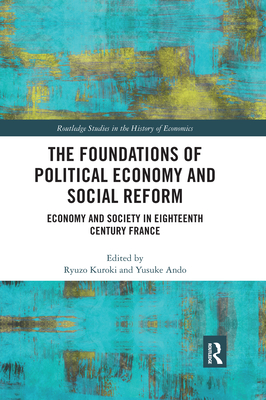 The Foundations of Political Economy and Social Reform: Economy and ...