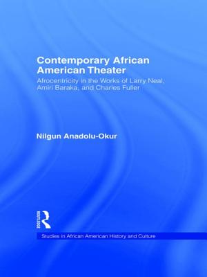 Contemporary African American Theater: Afrocentricity in the Works of ...