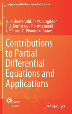 Contributions to Partial Differential Equations and Applications (Computational Methods in ...