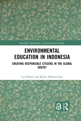 Environmental Education in Indonesia: Creating Responsible Citizens in ...