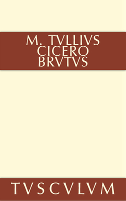 Brutus (Sammlung Tusculum) | mitpressbookstore