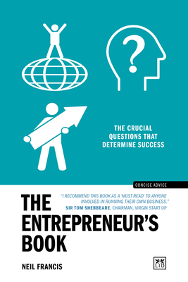 The Entrepreneur's Book: The crucial questions that determine success ...