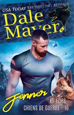 Jenner (French) (K9 Files: Chiens de Guerre #16) | mitpressbookstore