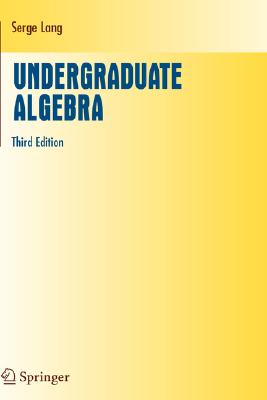 Undergraduate Algebra (Undergraduate Texts in Mathematics ...