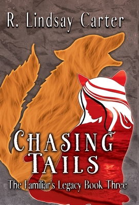 Chasing Tails (The Familiar's Legacy) | mitpressbookstore