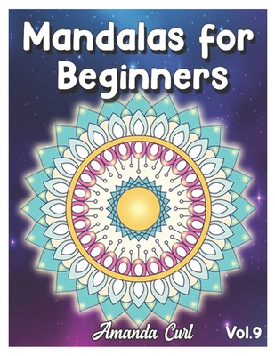 Mandalas for Beginners: An Adult Coloring Book Featuring 50 of the ...