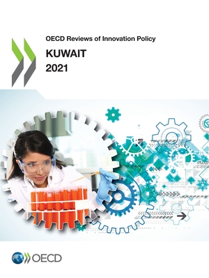OECD Reviews of Innovation Policy: Kuwait 2021 (Paperback) | Malaprop's ...