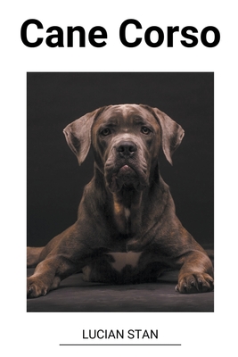 Cane Corso (Paperback) | Union Ave Books