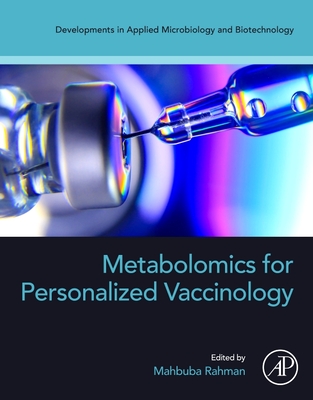 Metabolomics for Personalized Vaccinology (Developments in Applied ...