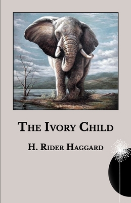 The Ivory Child (Paperback) | Children's Book World