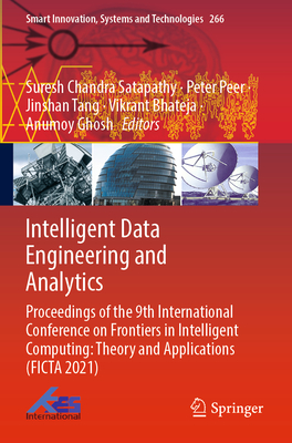 Intelligent Data Engineering and Analytics: Proceedings of the 9th ...