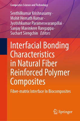 Interfacial Bonding Characteristics in Natural Fiber Reinforced Polymer ...