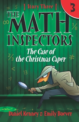 The Math Inspectors 3: The Case of the Christmas Caper | mitpressbookstore
