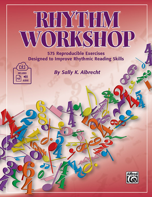 Rhythm Workshop: 575 Reproducible Exercises Designed to Improve ...