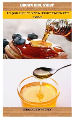 Rice Syrup Benefits