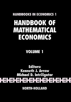 Handbook of Mathematical Economics: Volume 1 | mitpressbookstore
