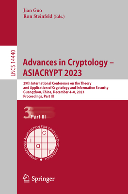 Advances in Cryptology - Asiacrypt 2023: 29th International Conference ...