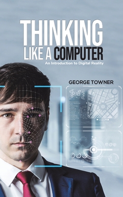 Thinking Like a Computer (Paperback) | Joseph-Beth Booksellers