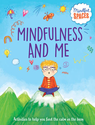 Mindfulness and Me (Mindful Spaces) | Bright Side Bookshop – Rooted in ...