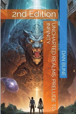 Uncharted Realms: Prelude to Infinity (Paperback) | Harvard Book Store