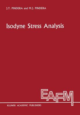 Isodyne Stress Analysis (Engineering Applications of Fracture Mechanics ...
