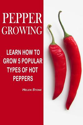 Hot Pepper Identification Guide Hot Peppers Scoville Rating Chart