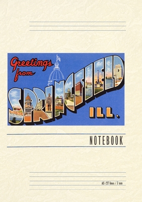 Vintage Lined Notebook Greetings from Springfield, Illinois (Paperback ...